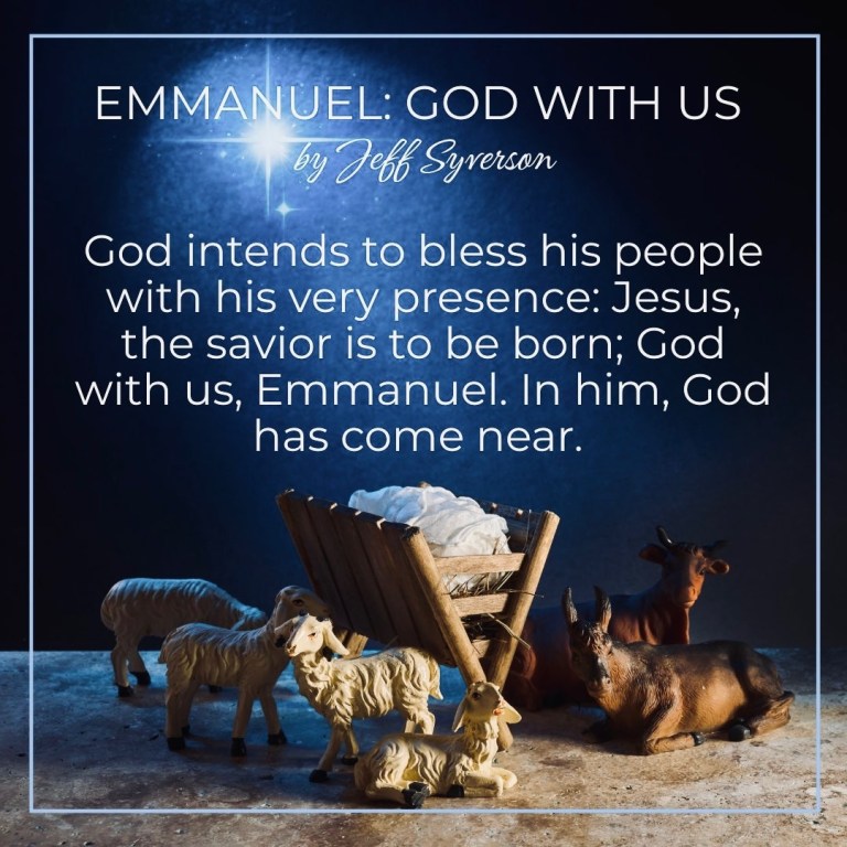 Emmanuel: God with Us | pastor jeff's neighborhood